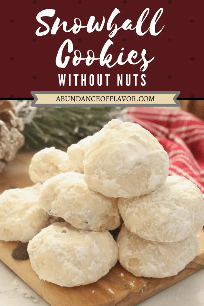 Snowball Cookies Without Nuts - Abundance of Flavor